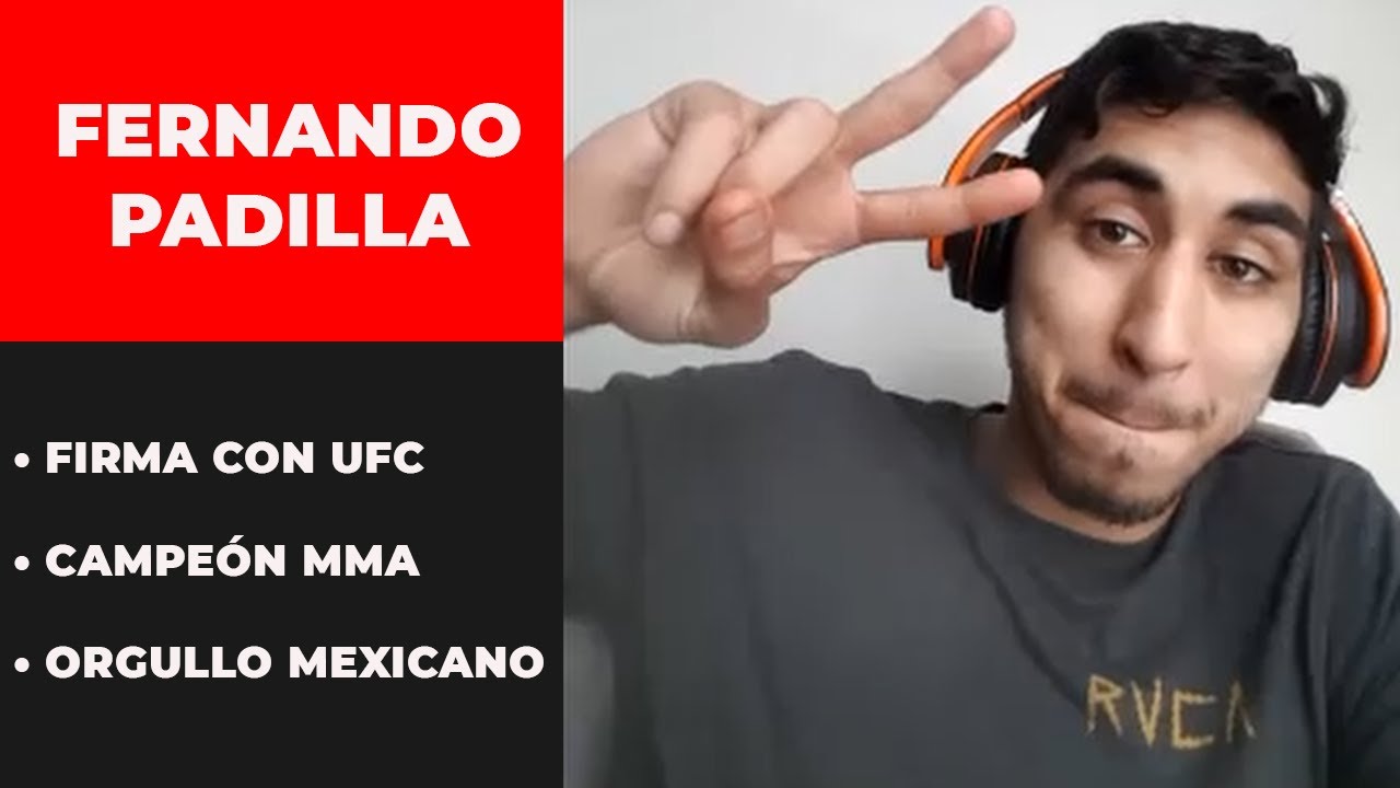 Fernando Padilla Nuevo Peleador de UFC y Listo Para Debutar - YouTube