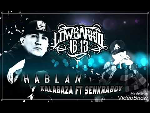 Kalabaza ft Senkraboy - Hablan (Prod. By Keko Beat Senkraboy Beat ...