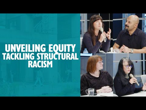 Unveiling Equity: Tackling Structural Racism - YouTube