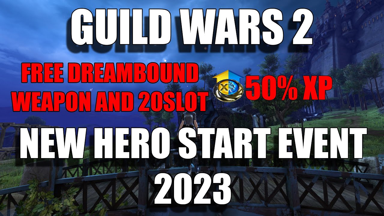 Guild Wars 2 - Hero Jump Start Event Guide 2023 (FREE 20SLOT BAG AND ...