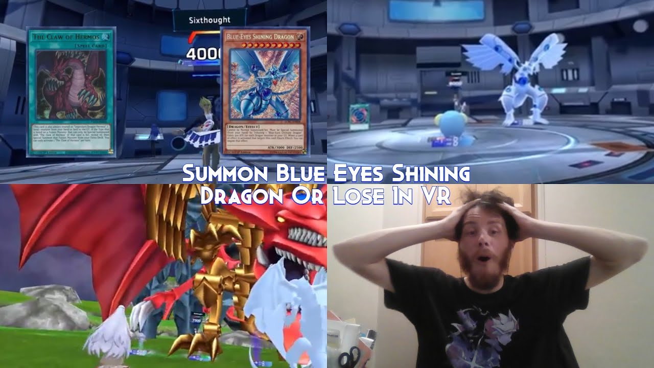 Let's Watch Summon Blue Eyes Shining Dragon or Lose in Yu-Gi-Oh VR ...