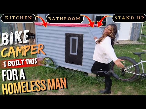 I Built A Bike Camper With A Kitchen & Bathroom For A Homeless Man! #bikecamper 
