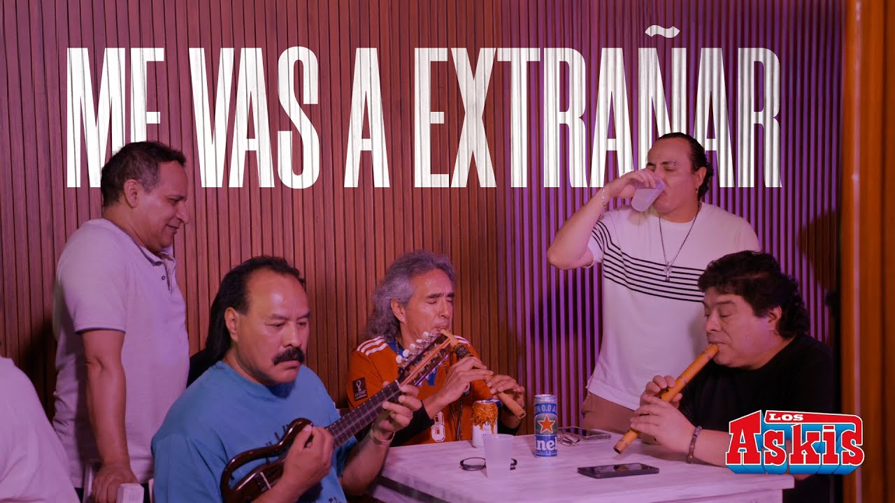 Me Vas A Extrañar - Los Askis (Video Oficial) - YouTube