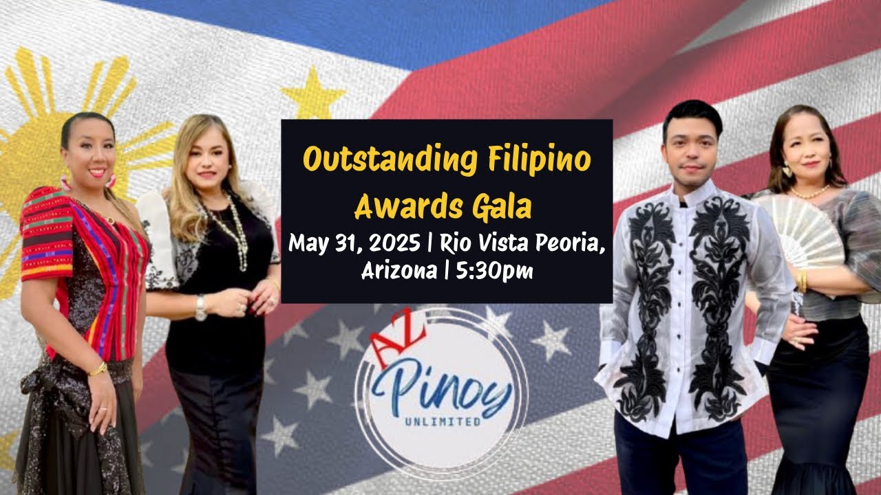 Outstanding Filipino Awards Gala 2025 | May 31, 2024 | Rio Vista Peoria ...