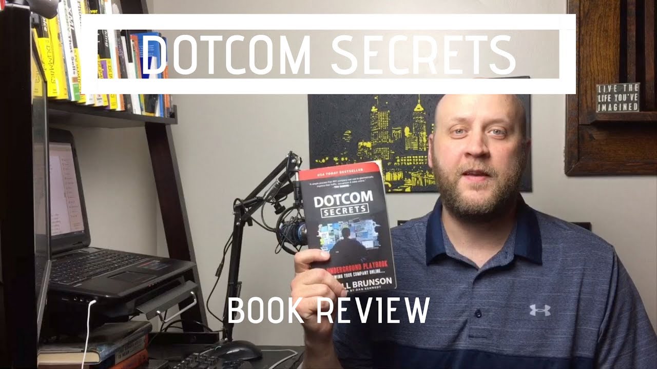 DotComSecrets by Russell Brunson - Key Takeaways - YouTube