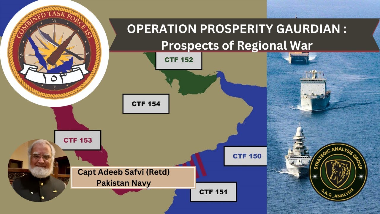 Operation Prosperity Guardian and the Prospect of Regional War in ...