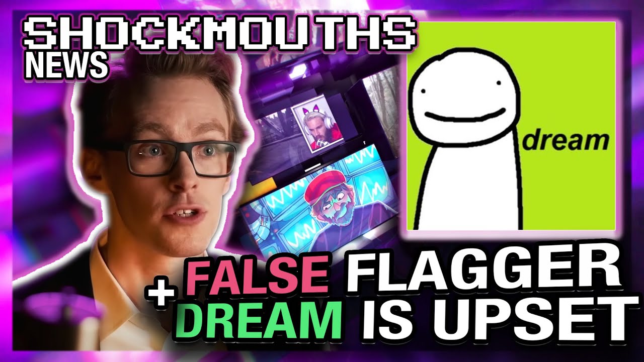 This YouTuber Is FALSE FLAGGING + Dream Is Upset - YouTube