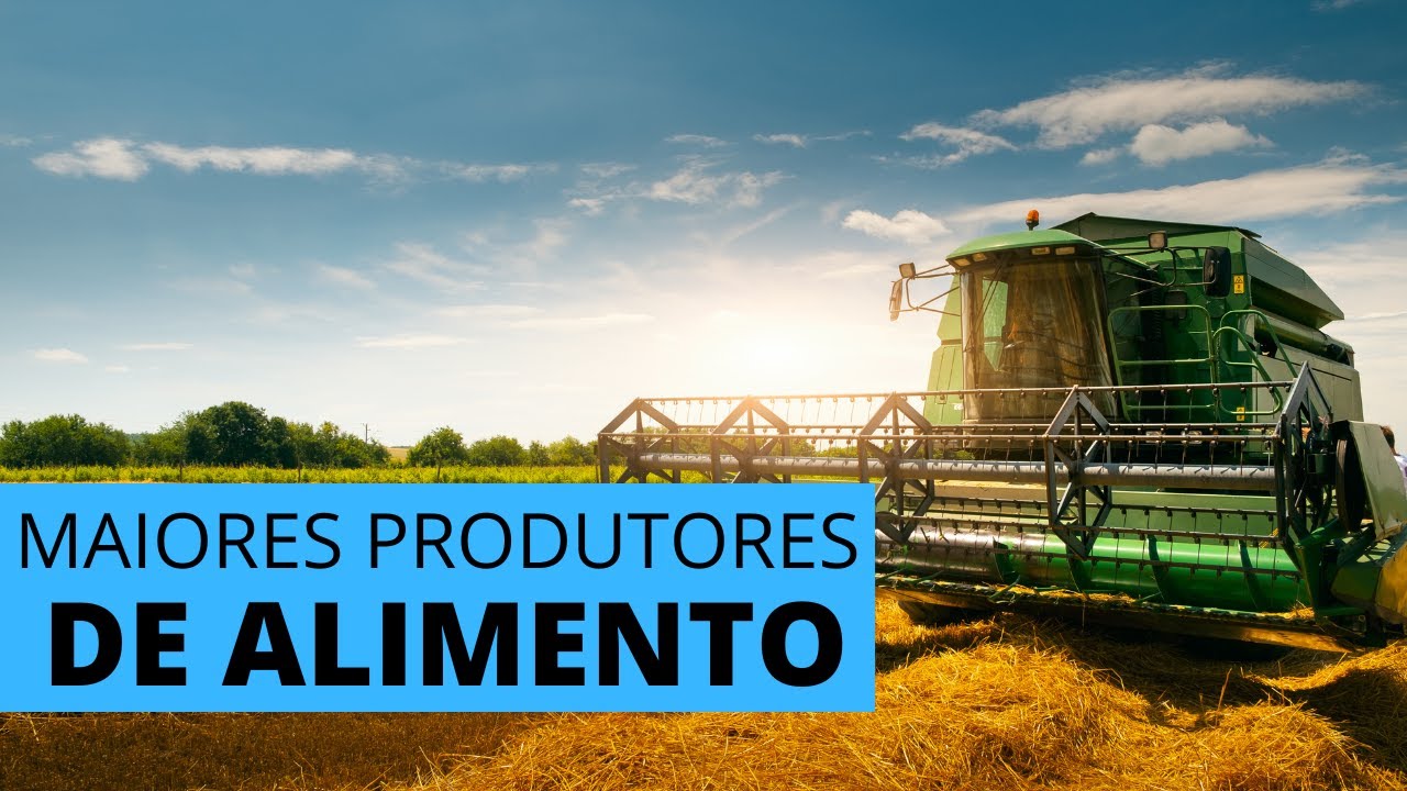 10 MAIORES PRODUTORES DE ALIMENTOS DO MUNDO - YouTube