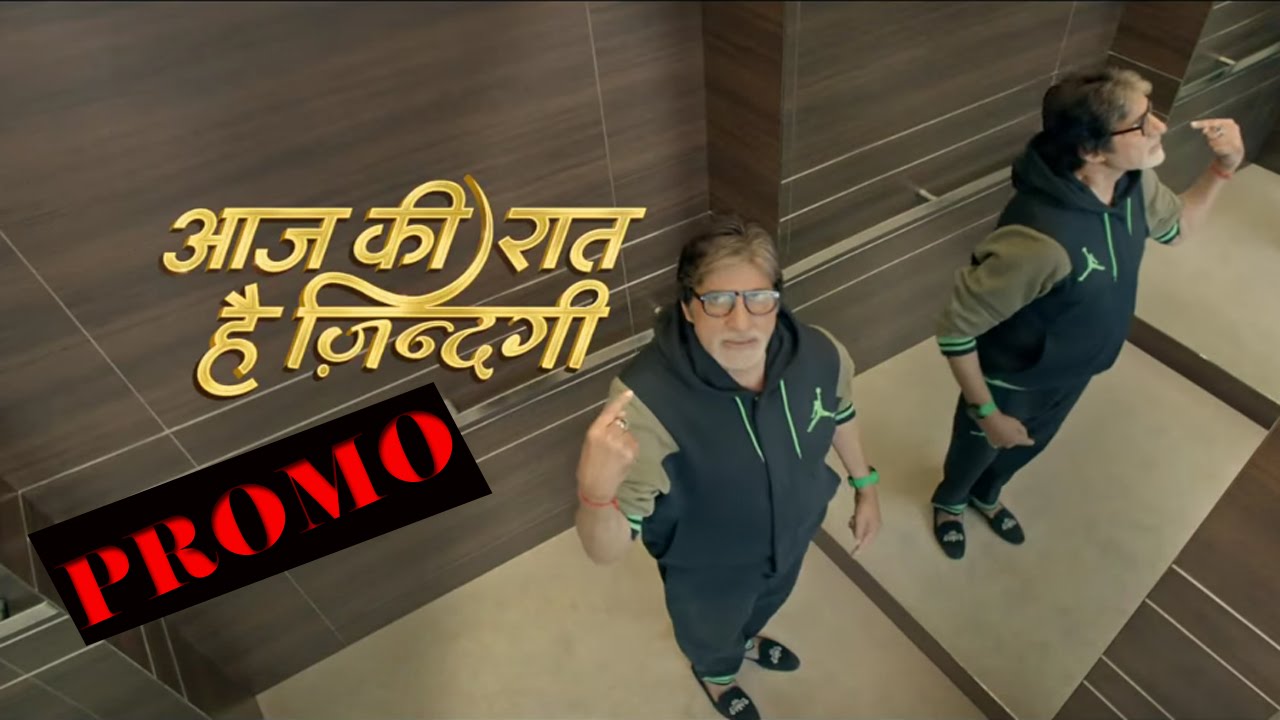 Amitabh Bachchan's new TV show : Aaj ki Rat hai Zindagi - YouTube