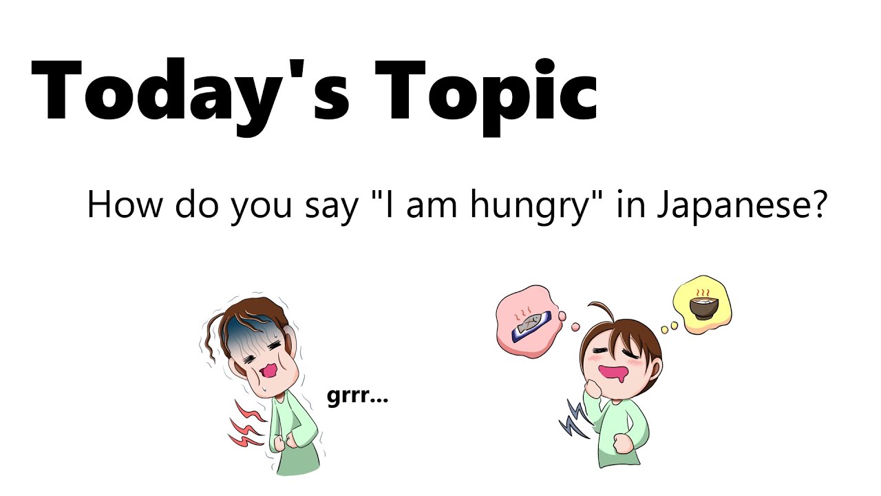 Learn Japanese Language | How do you say "I am hungry" in Japanese ...