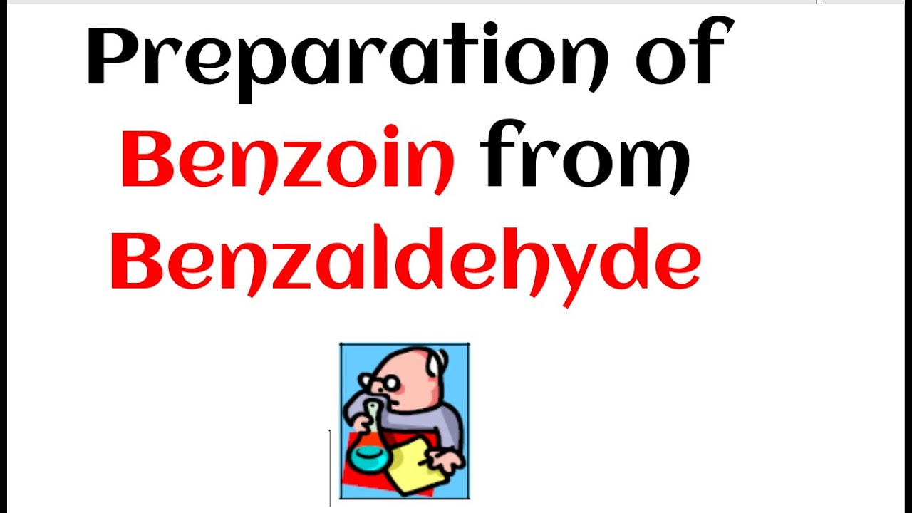 Preparation of Benzoin from Benzaldehyde - YouTube