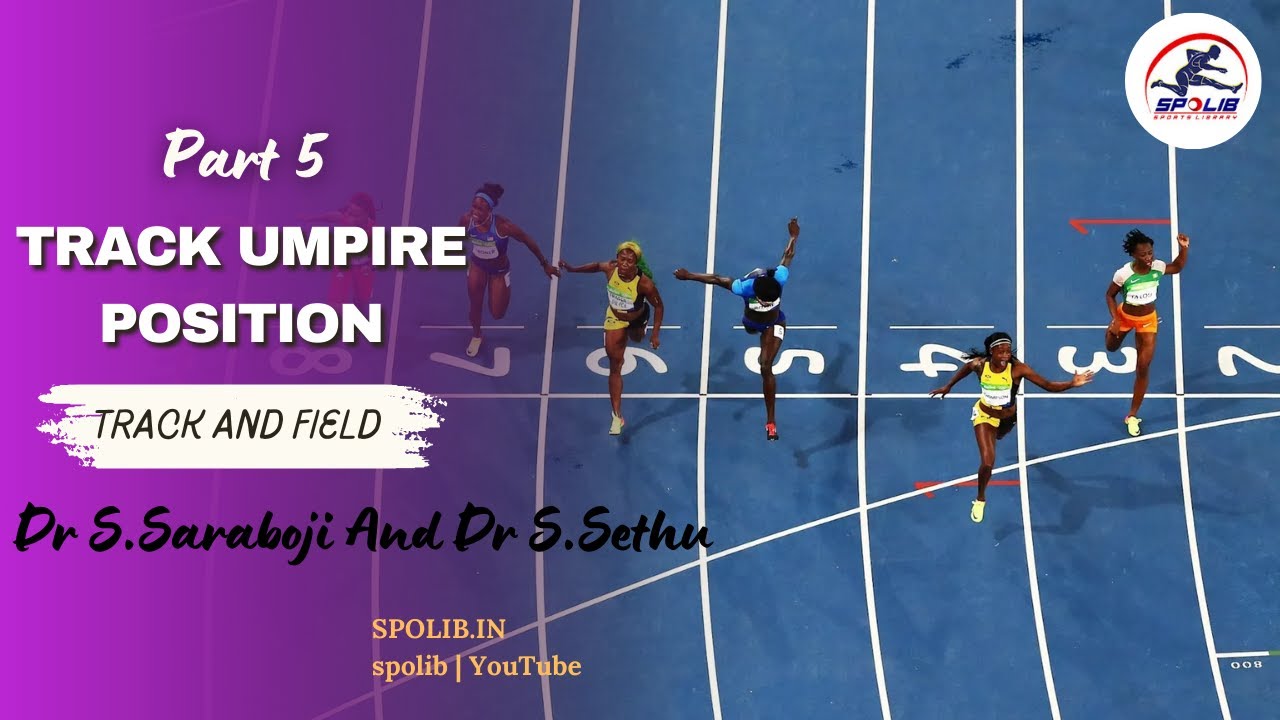 TRACK UMPIRE POSITION PART 5 - YouTube