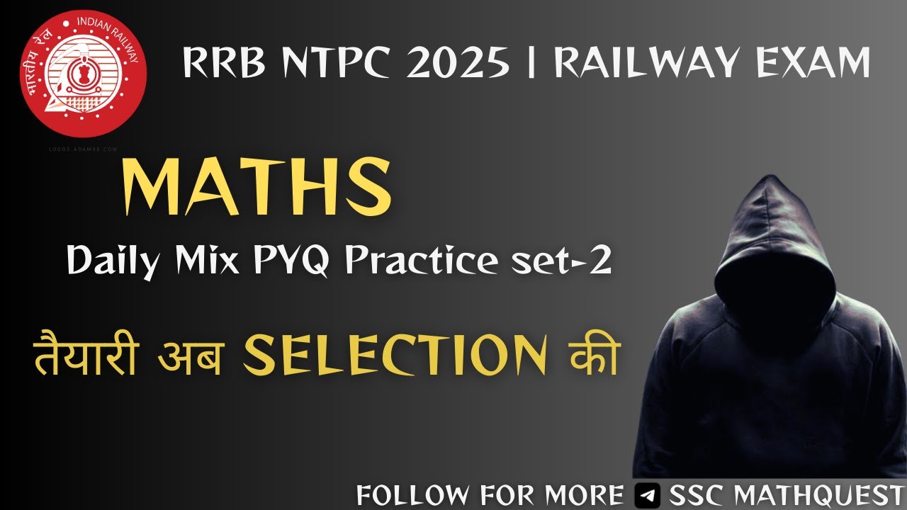 RRB NTPC Math Class 2025 | RRB NTPC Math Practice Set 2 | Math for RRB ...