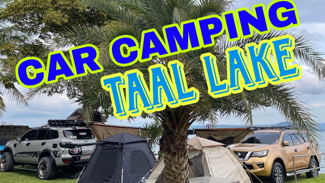 Car Camping Taal Lake, Wakim Resort - YouTube