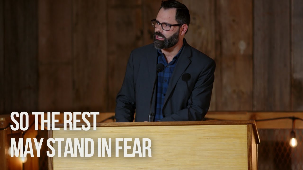 So The Rest May Stand In Fear - YouTube