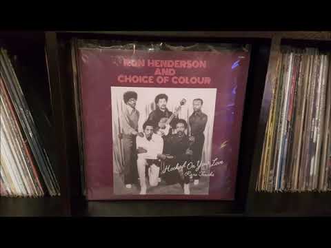 Ron Henderson And Choice Of Colour - Hooked On Your Love Rare Tracks ...