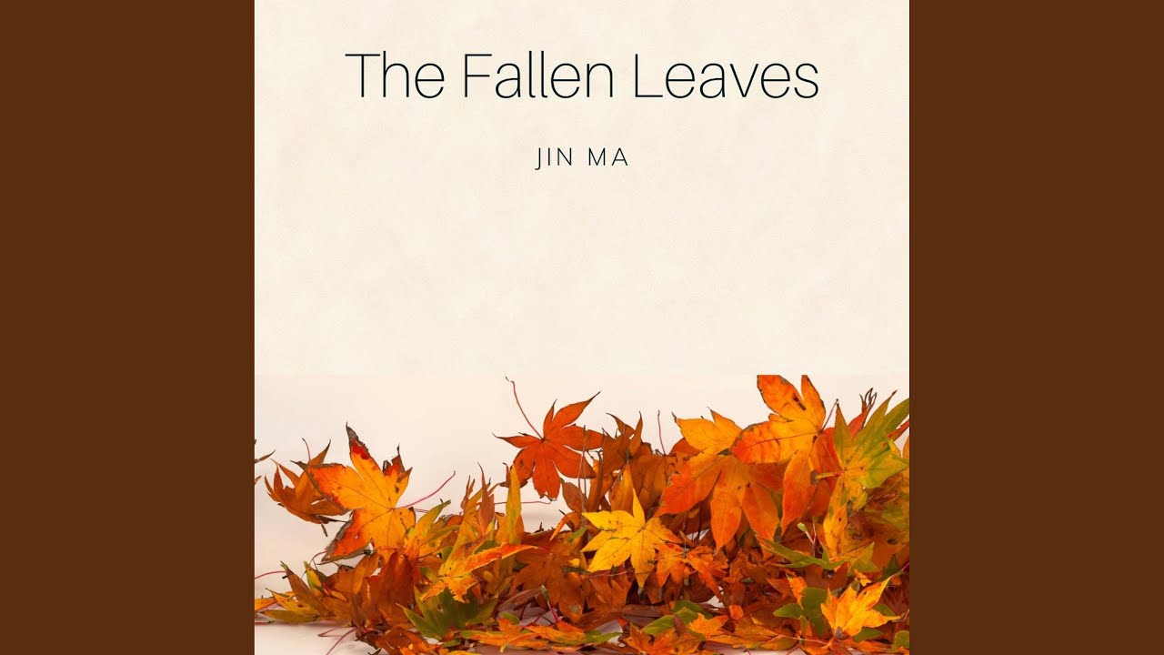 The fallen leaves - YouTube