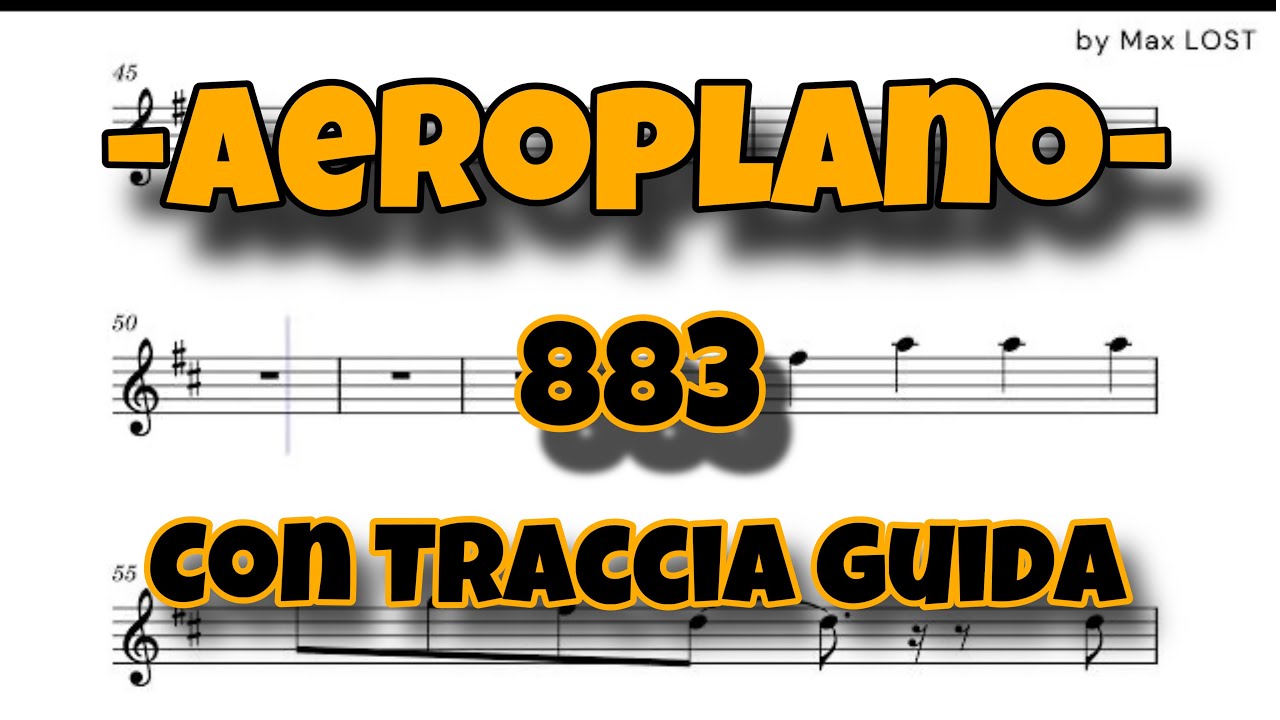 883 - Aeroplano - traccia guida sax tenore - YouTube