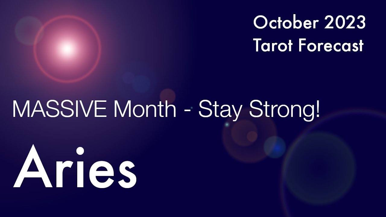 ARIES - Massive Month - Stay Strong! | October - YouTube
