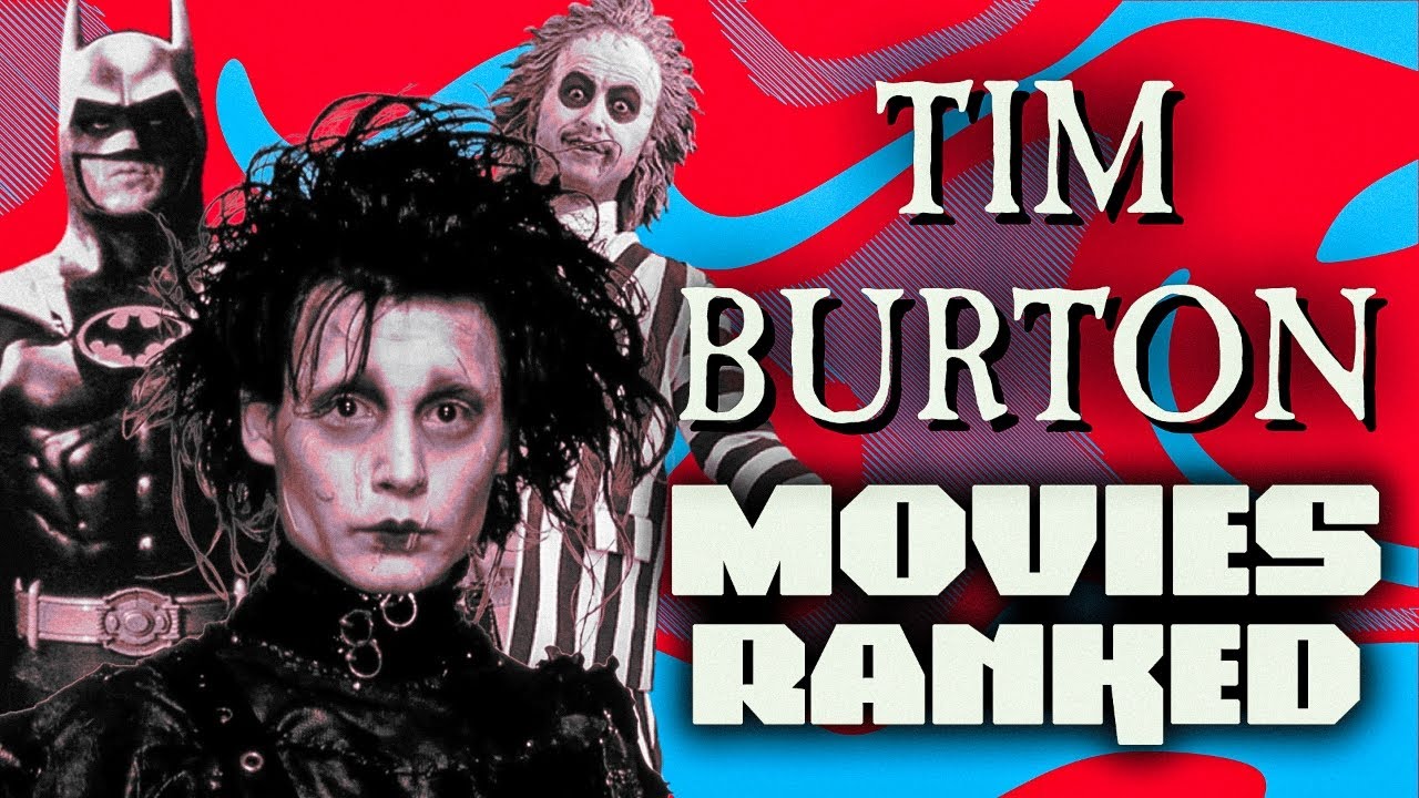 All 20 Tim Burton Movies Ranked! (w/ Beetlejuice 2) - YouTube