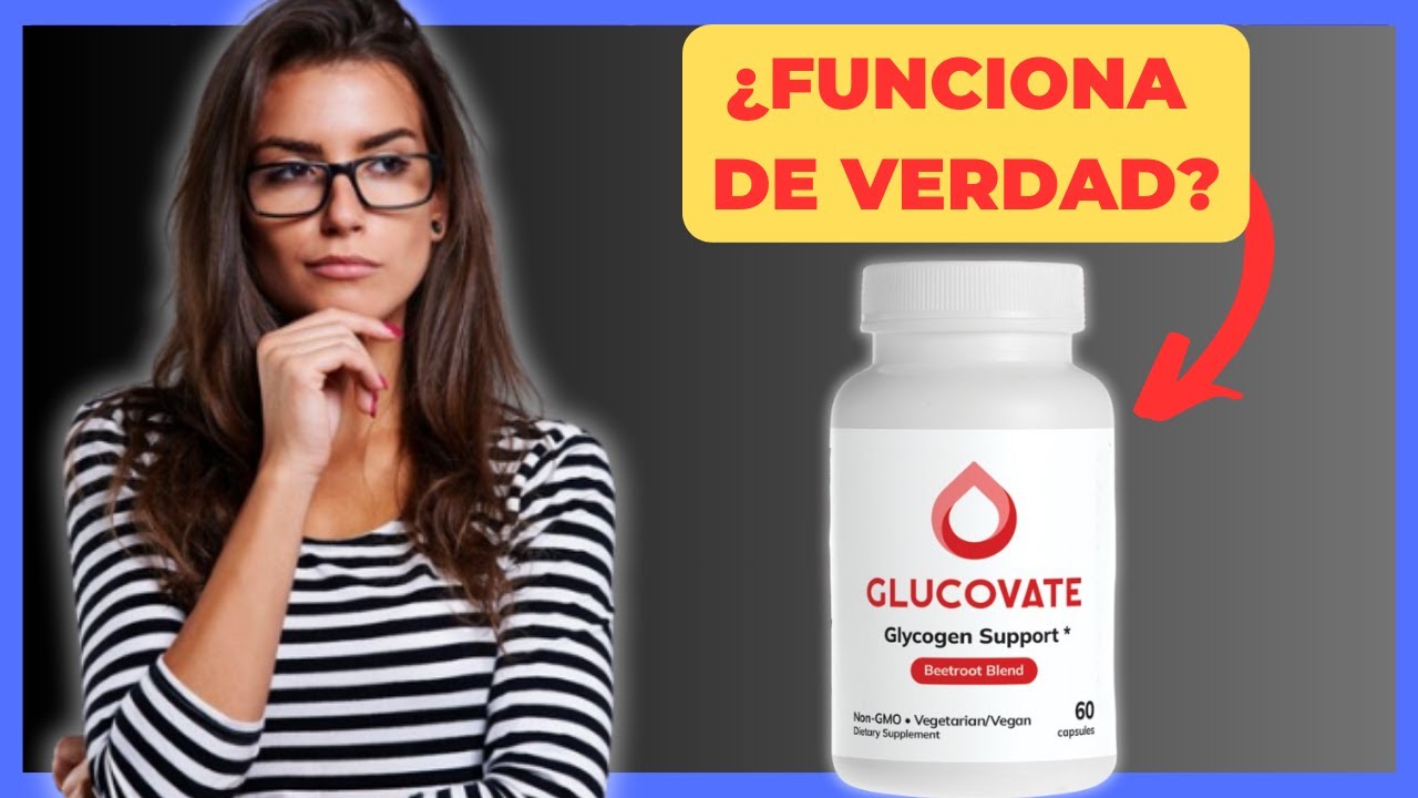 GLUCOVATE GLYCOGEN SUPPORT | GLUCOVATE REVISÍON | GLUCOVATE PARA LA ...