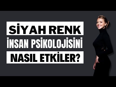 SİYAH RENK İNSAN PSİKOLOJİNİ NASIL ETKİLER? | Canten Kaya Videoları