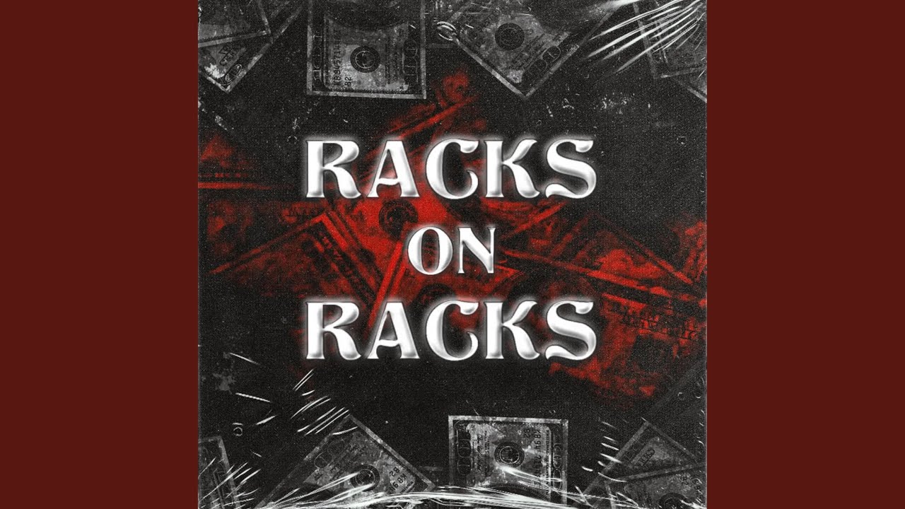 Racks On Racks - YouTube