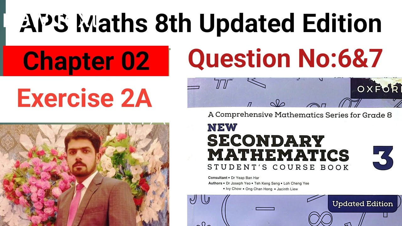 Exercise 2A Question No:6&7 || APS Maths 8th || New Secondary ...