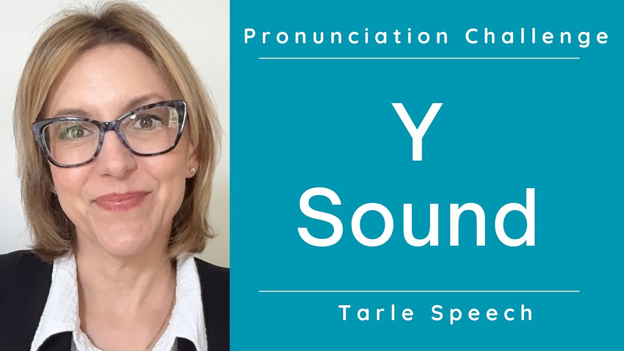 Learn to Pronounce the Y Sound /j/ - American English Ultimate ...