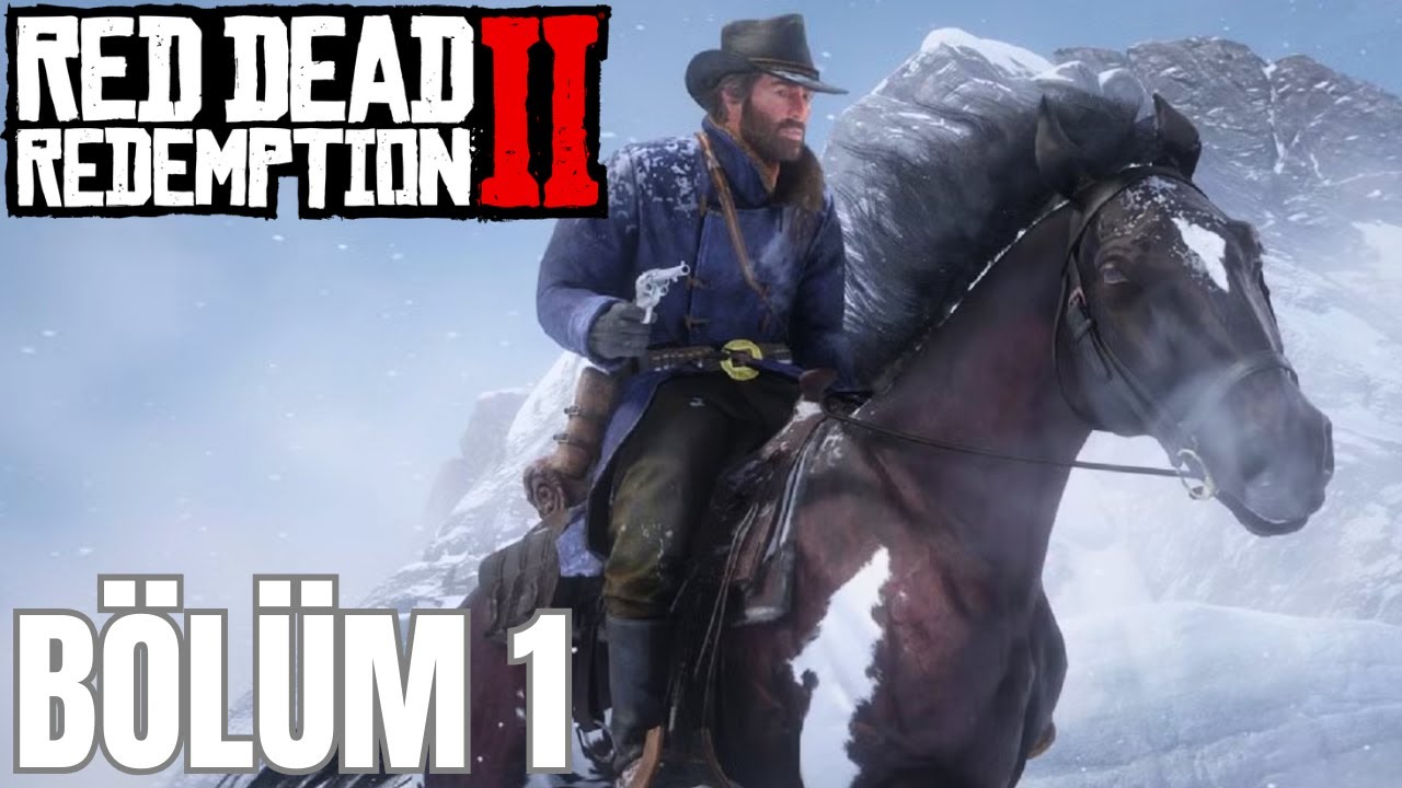 ARTHUR MORGAN İLE 1899 KIŞINDA BAŞLAYAN YOLCULUĞUMUZ... | RED DEAD ...