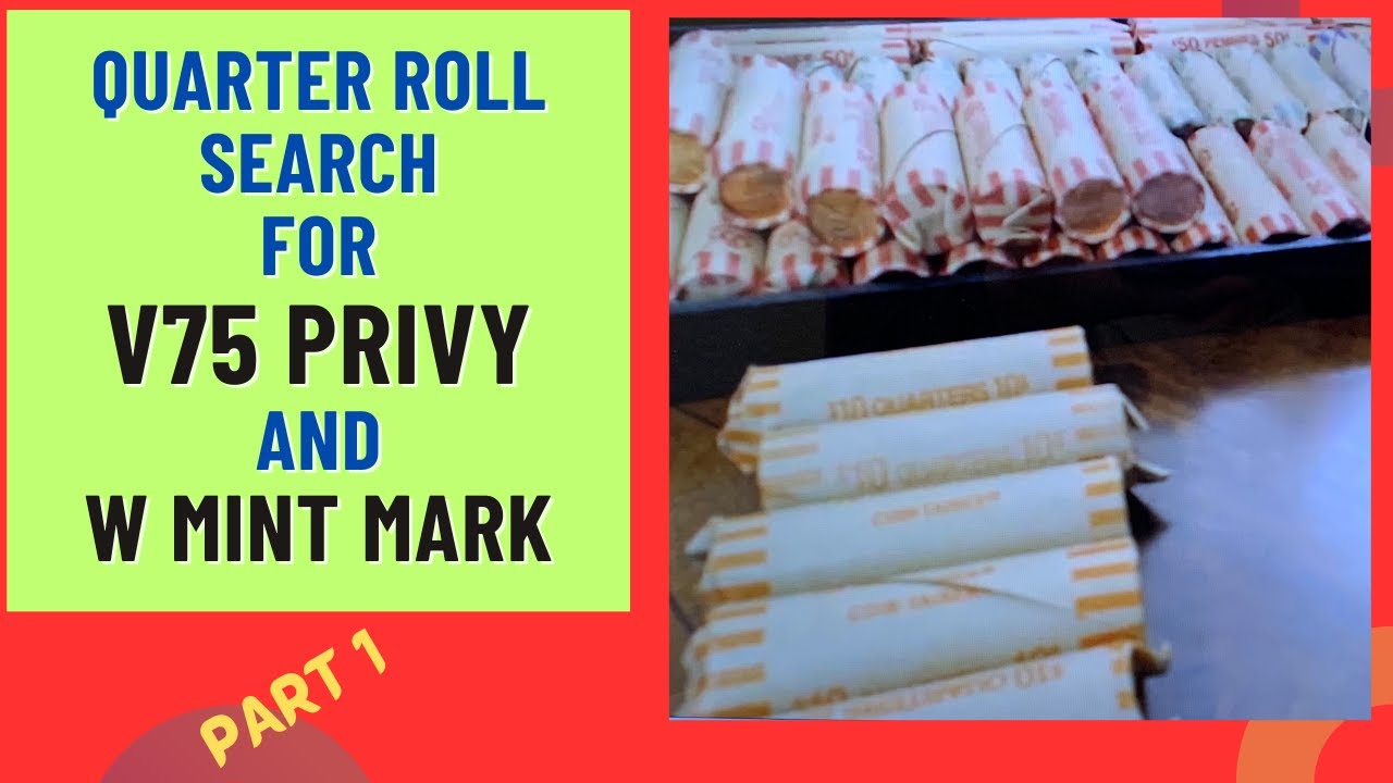 Empire Episode #128 ~ Quarter Roll Search For V75 Privy and W Mint Mark ...