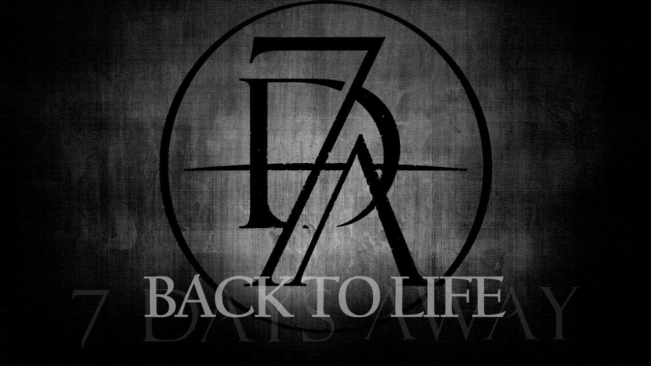 7 Days Away - Back To Life (2015) - YouTube Music