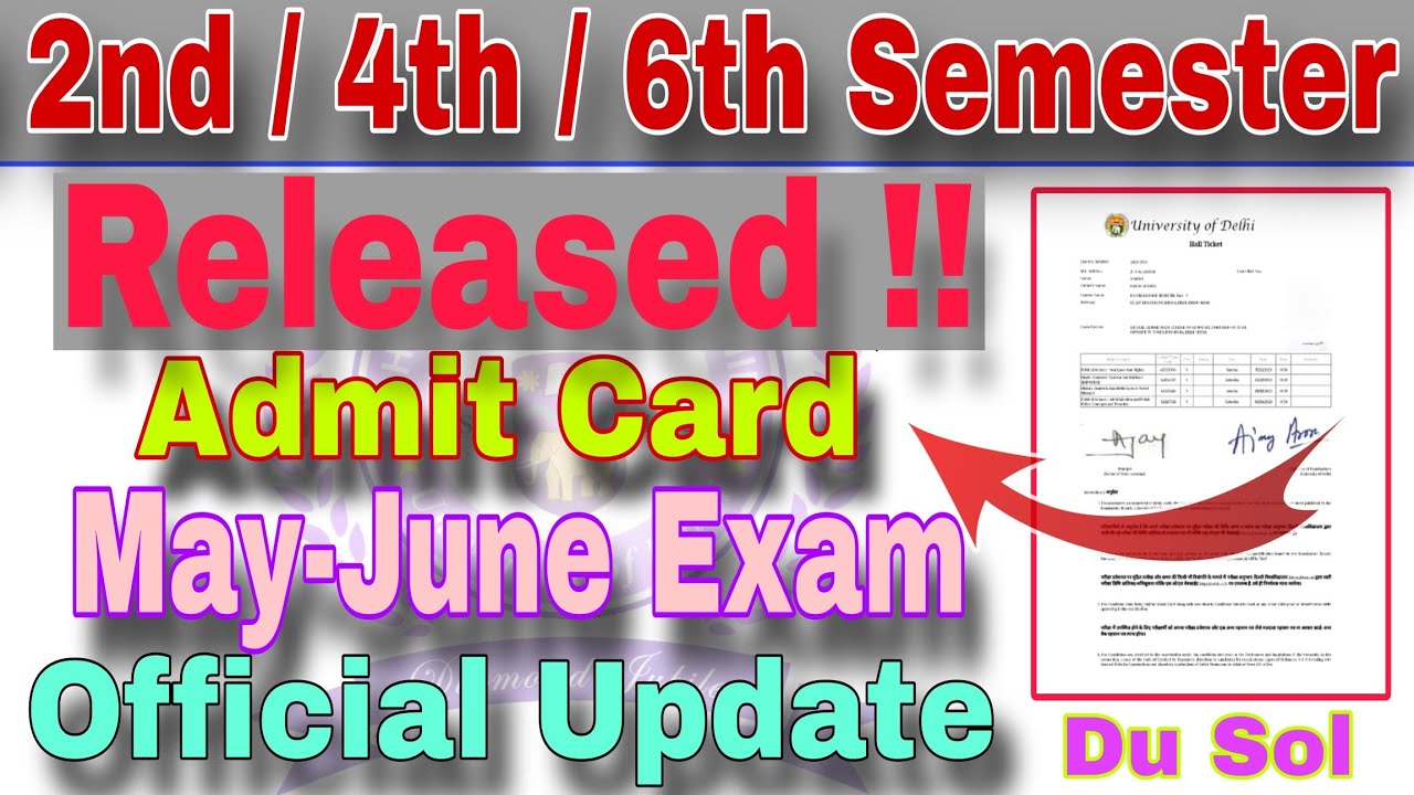Du Sol 2nd , 4th , 6th Semester Admit Card Released | Sol Admit Card ...