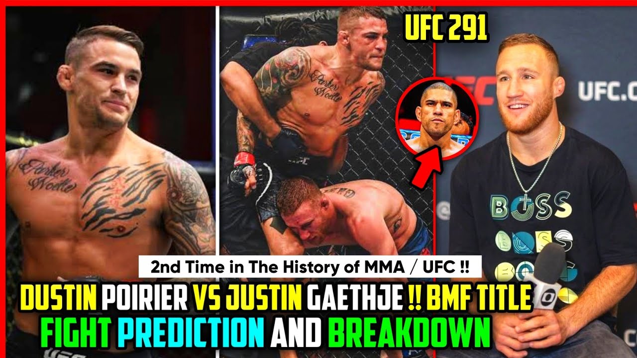 Dustin Poirier vs Justin Gaethje 2 Fight Prediction UFC 291 | Full ...