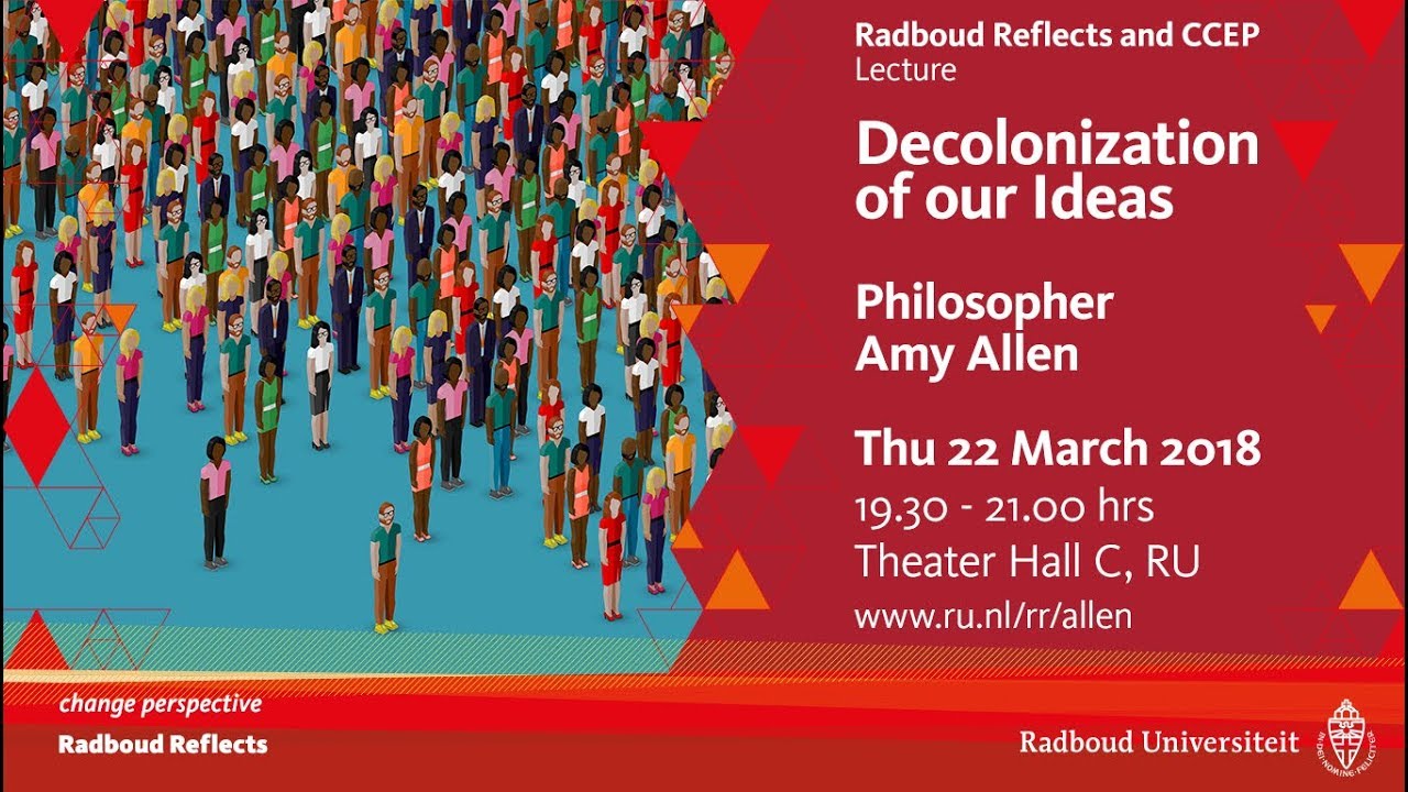 Decolonization of our Ideas | Lecture by philosopher Amy Allen Thursday ...