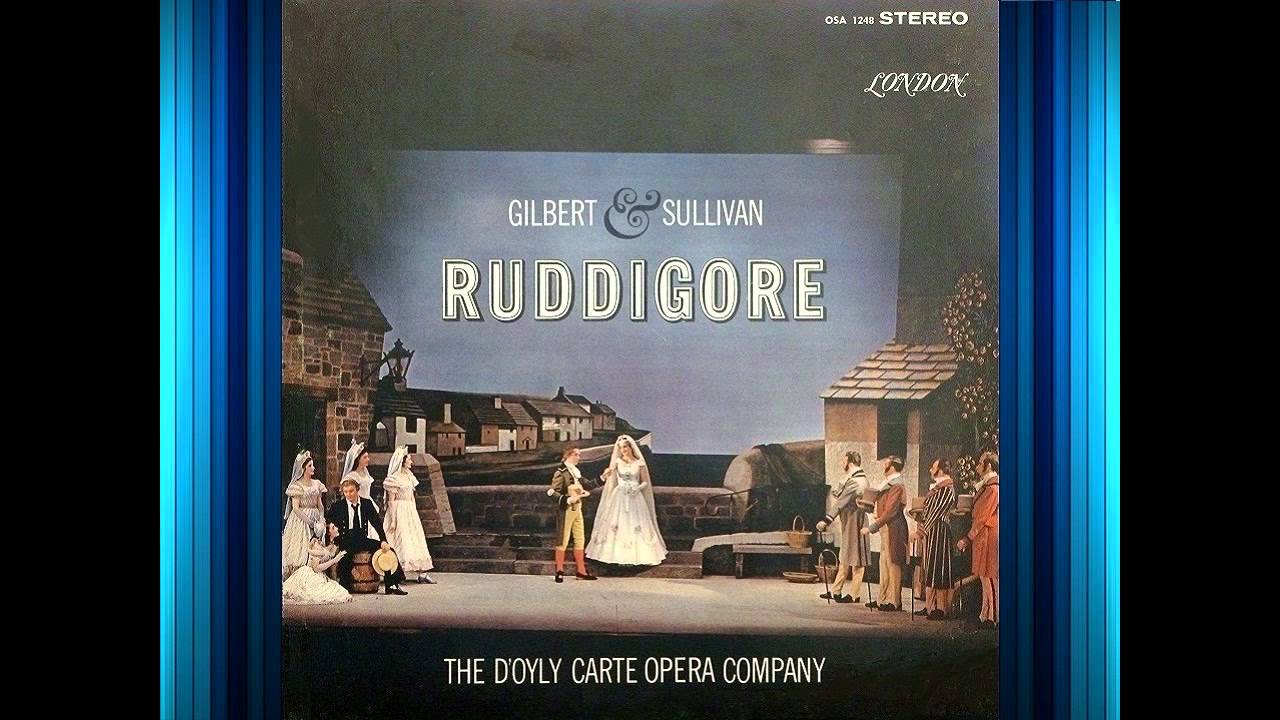 Ruddigore (Act 2) - D'Oyly Carte - Gilbert & Sullivan - YouTube