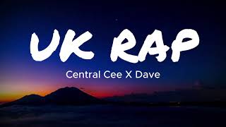 Central Cee X Dave Uk Rap Lyrics Central Cee Mp3 & Mp4 Download - clip ...