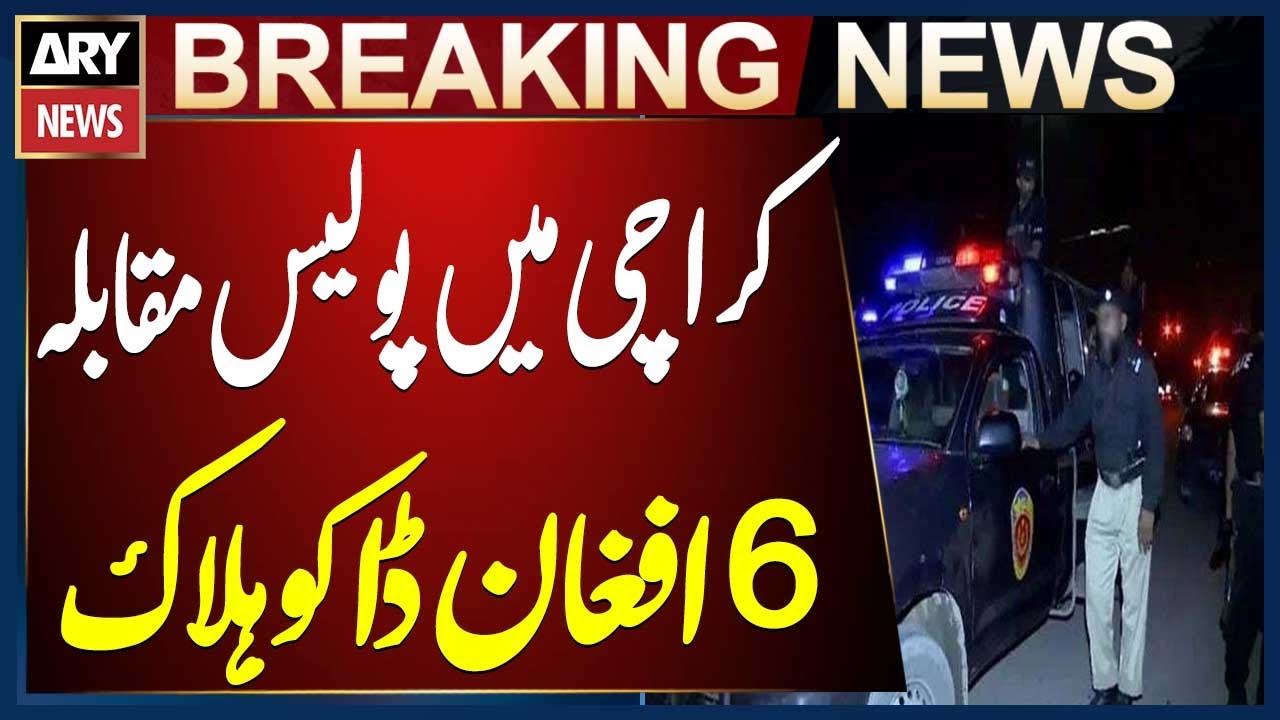Karachi Police success, 6 Afghan robbers killed in Pak Colony encounter ...