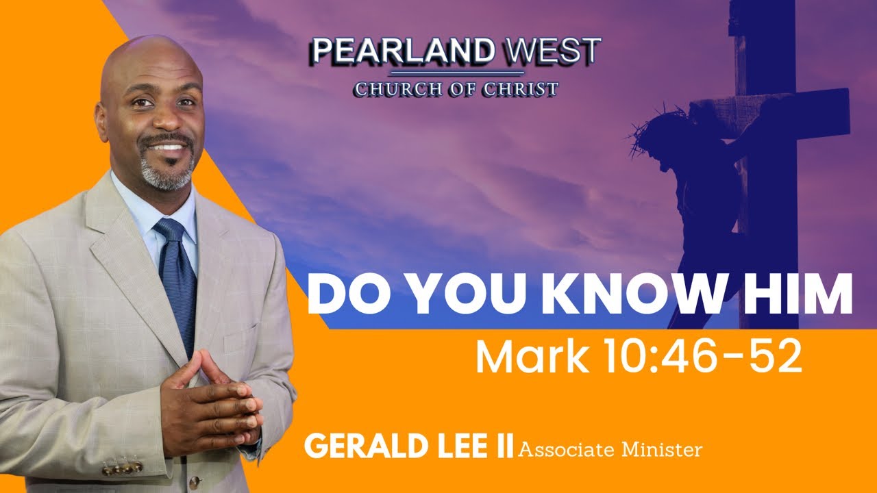 Do You Know Him?-Gerald Lee II - YouTube