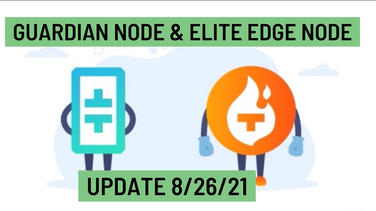 Theta Guardian Node & Elite Edge Node update 8/26/21 - YouTube