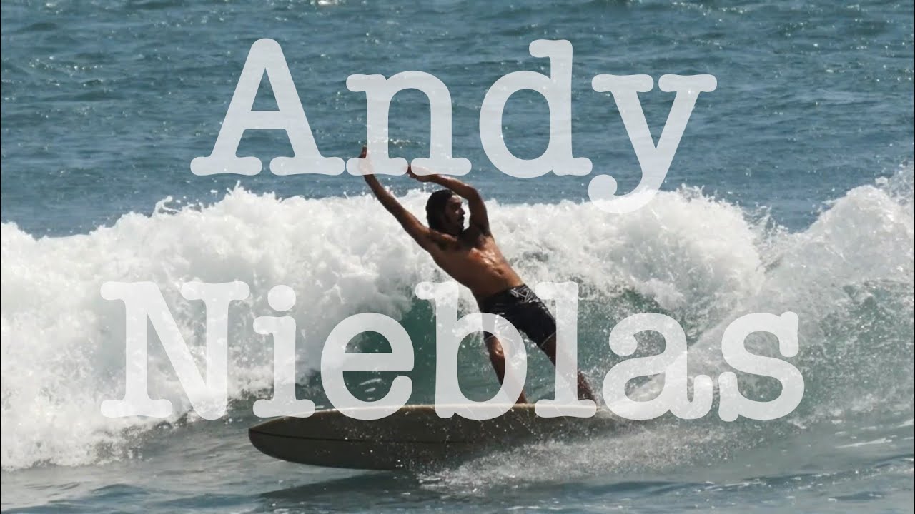 Andy Nieblas | Almond Surfboards by jack coleman Original - YouTube
