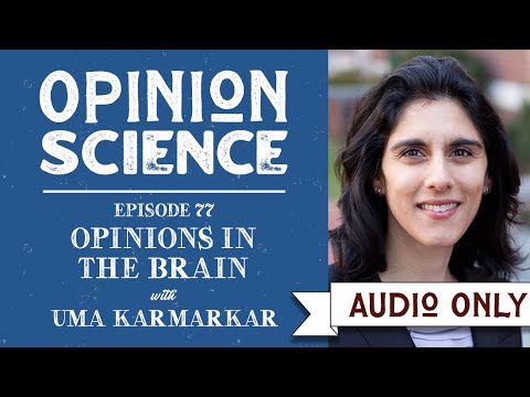 Neuromarketing and How Brains form Opinions with Dr. Uma Karmarkar - YouTube