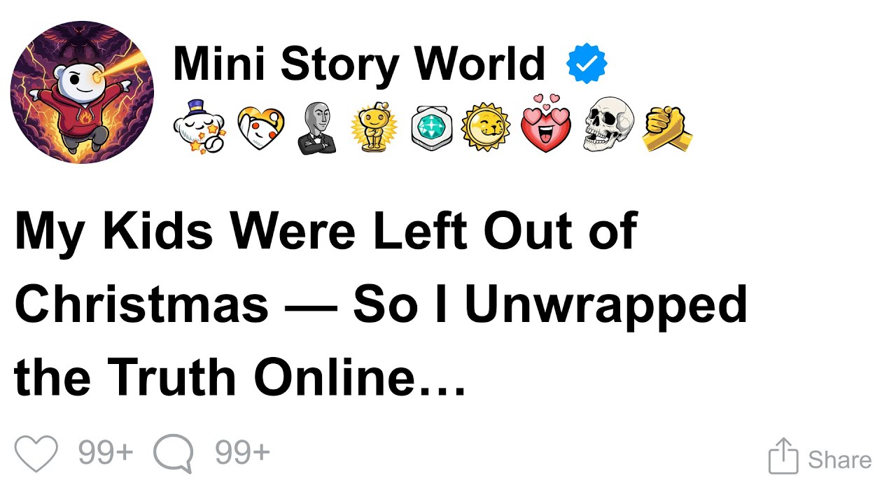 [FULL STORY] My Kids Were Left Out of Christmas, So I Unwrapped the ...