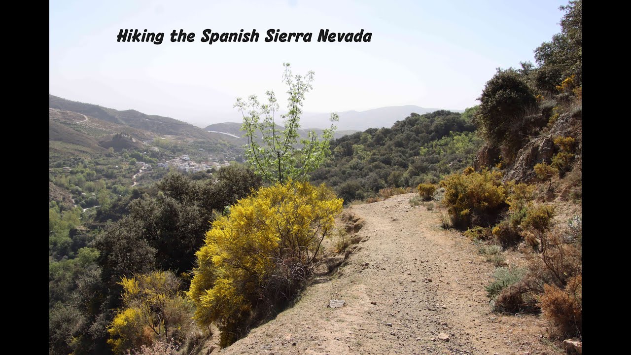 Hiking in the Spanish Sierra Nevada: Trevélez, Bérchules, Cádiar - YouTube