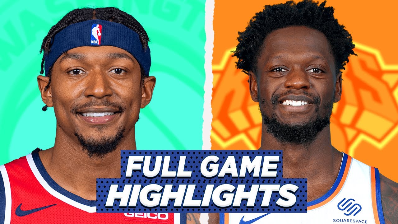 WIZARDS at KNICKS FULL GAME HIGHLIGHTS | 2021 NBA SEASON - YouTube
