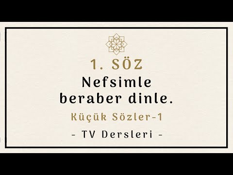 1- KÜÇÜK SÖZLER / 1. Söz, 1. Ders (TV)