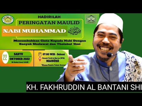 Maulid Nabi SAW bersama KH. M. Fakhruddin Al Bantani Di RTQ Maisuro ...