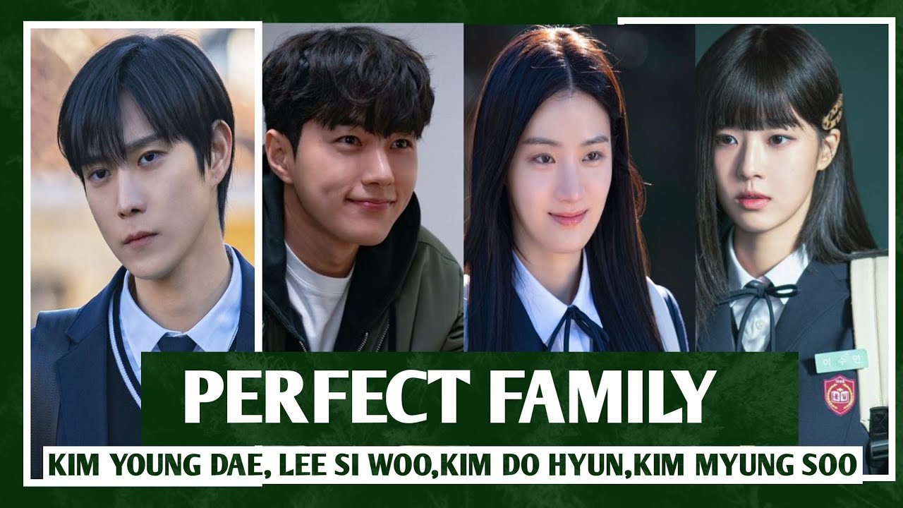 PERFECT FAMILY KDRAMA ( August 2024 ) Kim Byung Chul, Yoon Se Ah, Kim ...