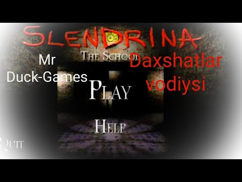 The slendrina school/ Daxshatlar Vodiysi//Uzbekcha letsplay//Mr Duck-Games