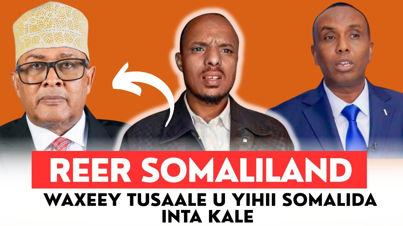 Reer Somaliland Waxeey Tusaale u yihiin somalida inta kale oo dhan ...
